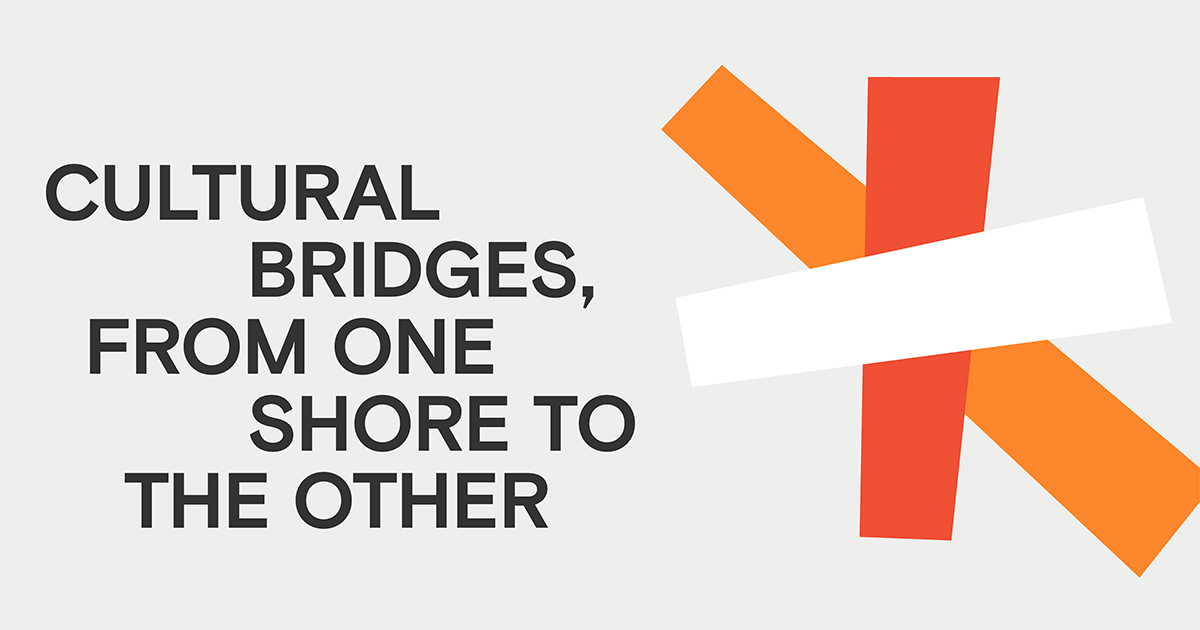 Cultural Bridges, From One Shore to the Other - Conseil des arts de ...